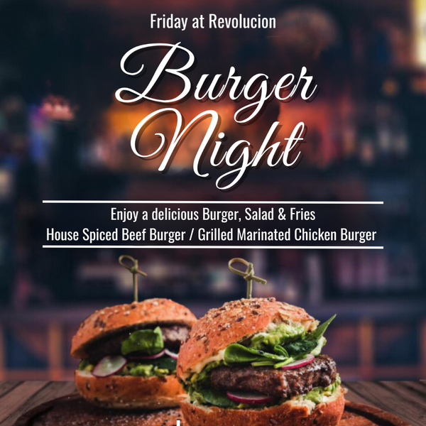 Burger Night Event - May 16th - Revolucion Lifestyles