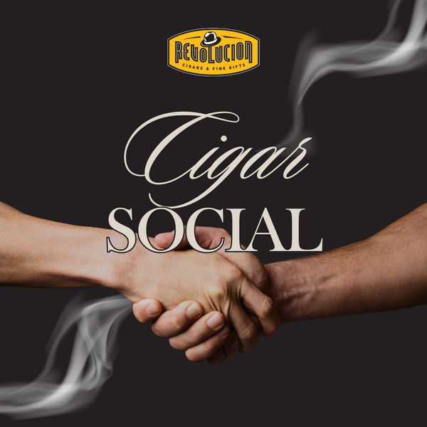 Exclusive Cigar Dinner Experience - May 23rd - Revolucion Lifestyles